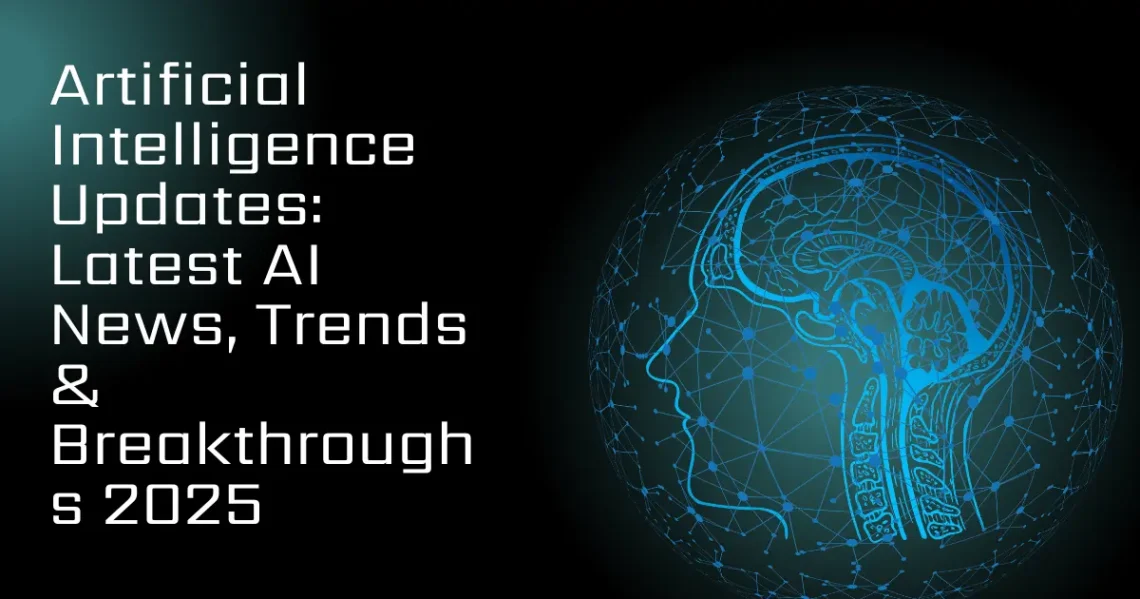 Artificial Intelligence Updates: Latest AI News, Trends